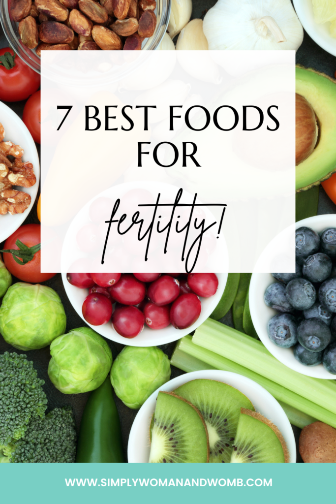 7 Best Foods to increase Fertility - Fruitful Fertility Co.